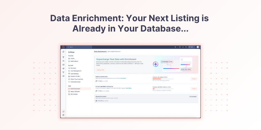 Data Enrichment: Your Next Listing is Already in Your Database...